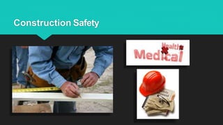 Constructionsafetymanagement 1 Pptx