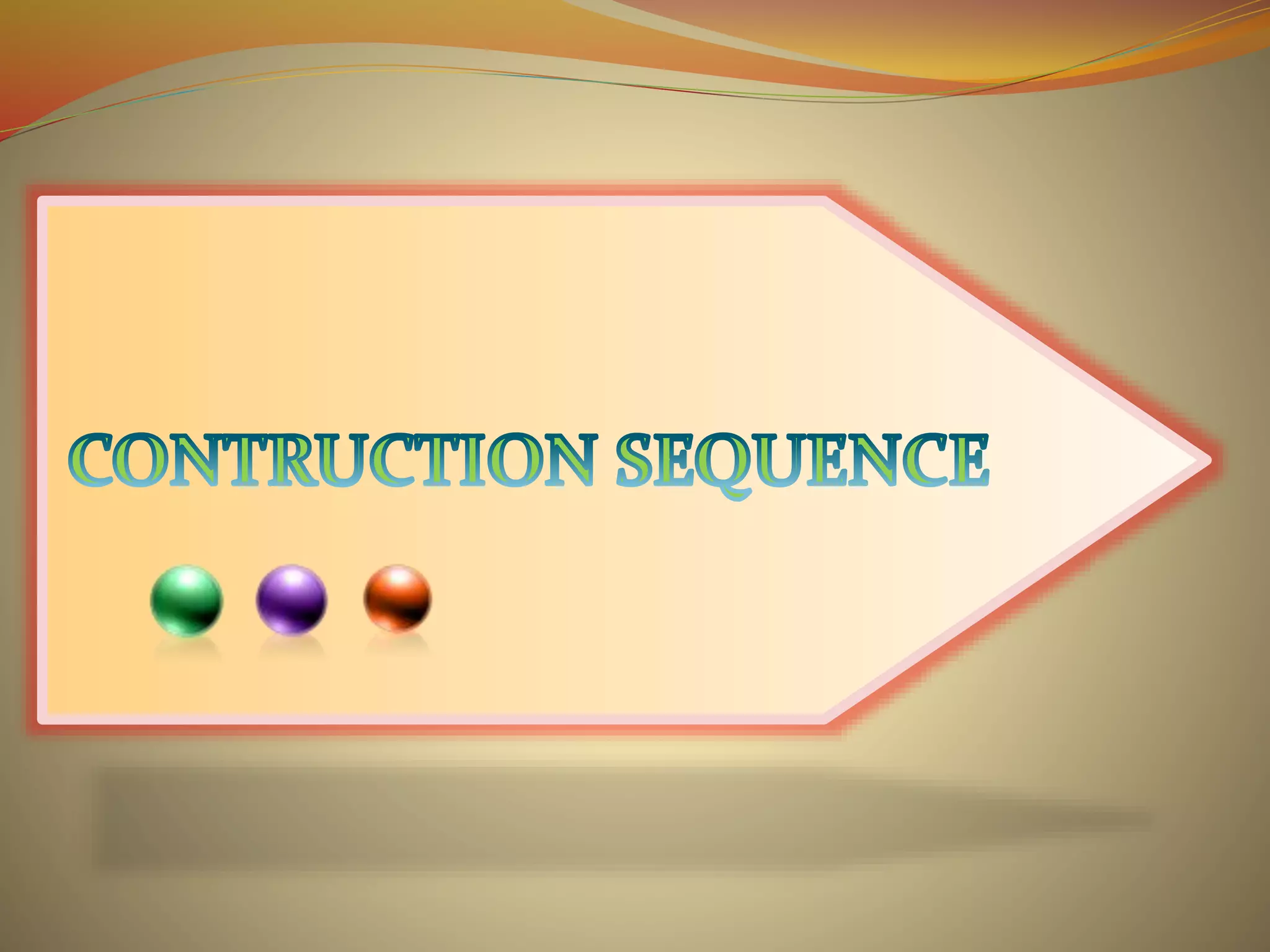 Construction Sequence.pptx