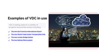 Virtual Design and Construction (VDC) overview | PPTX