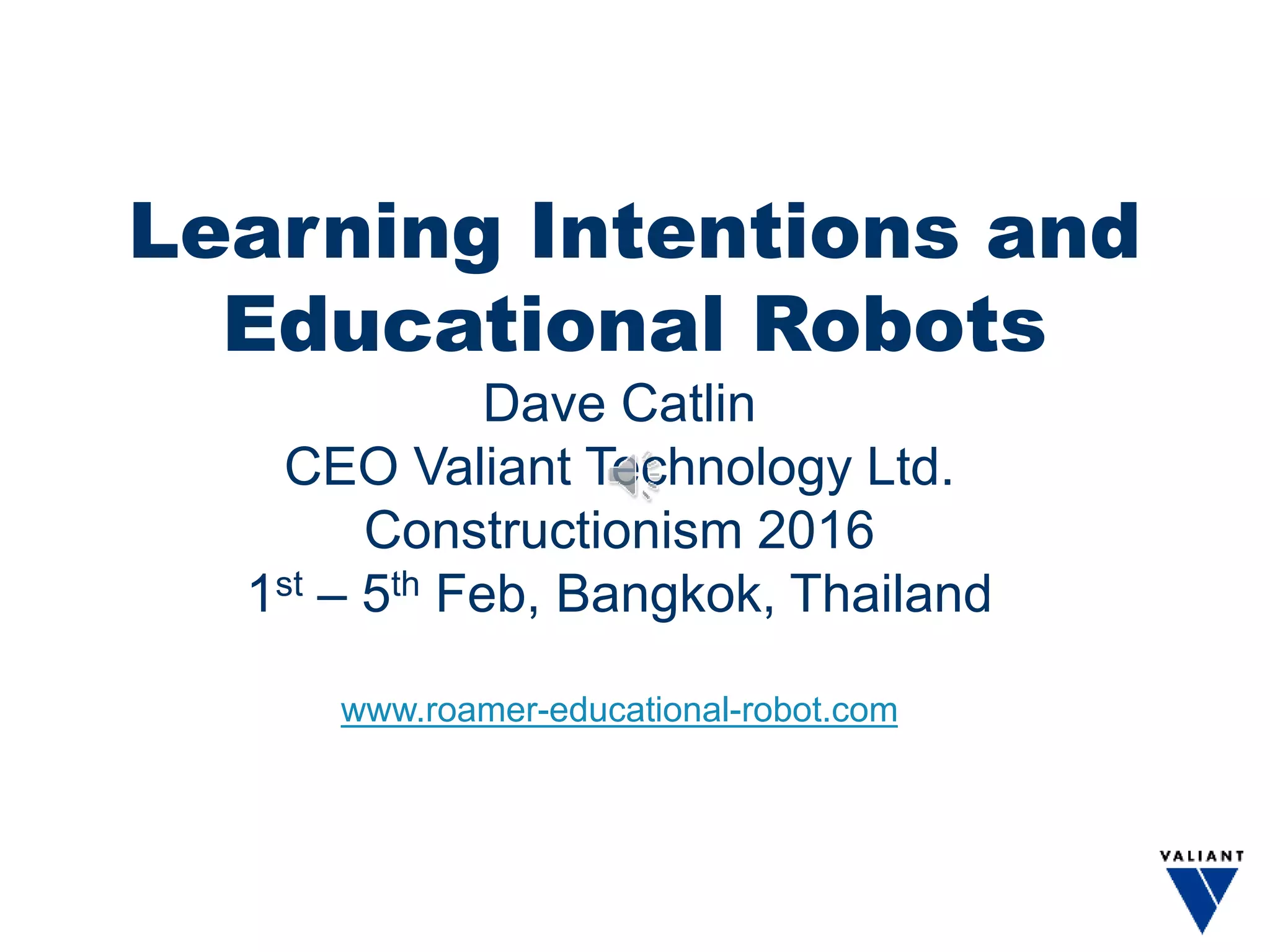 Learning Intentions and Educational Robots | PPT