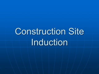 Construction_Site_Induction_For_Sample.ppt
