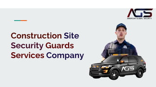 Construction Site Security Guard Services Company | PPTX