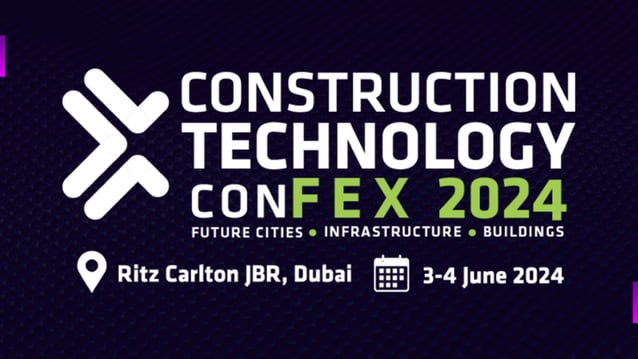 Construction Technology ConFex: ConTech Event of the Year | PPT
