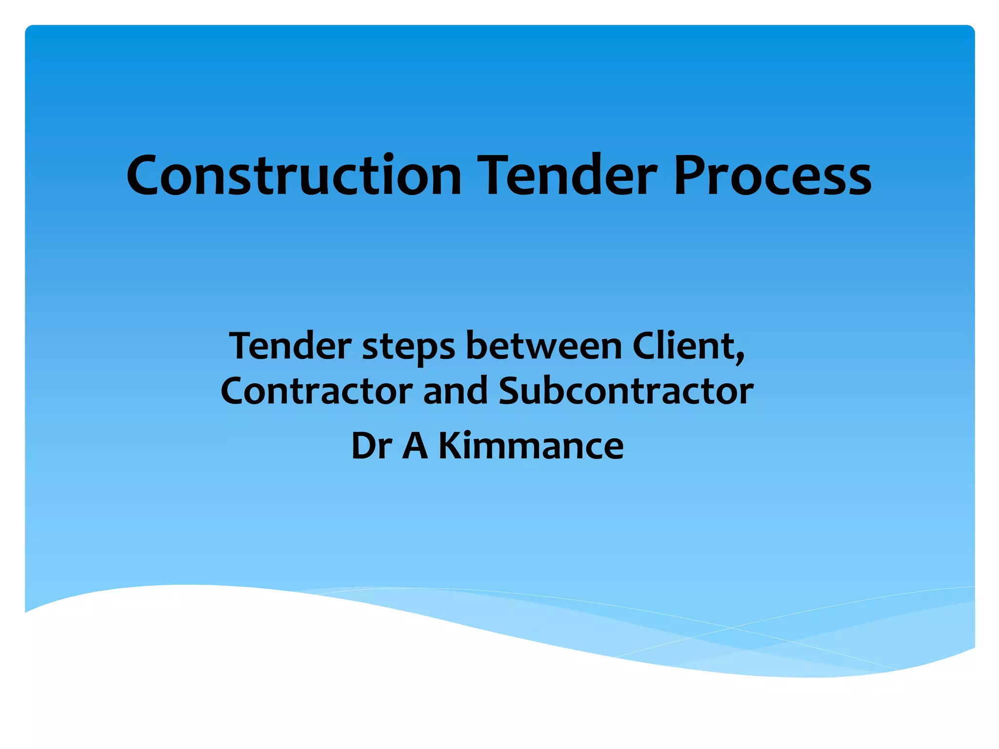 Construction tender process | PPTX