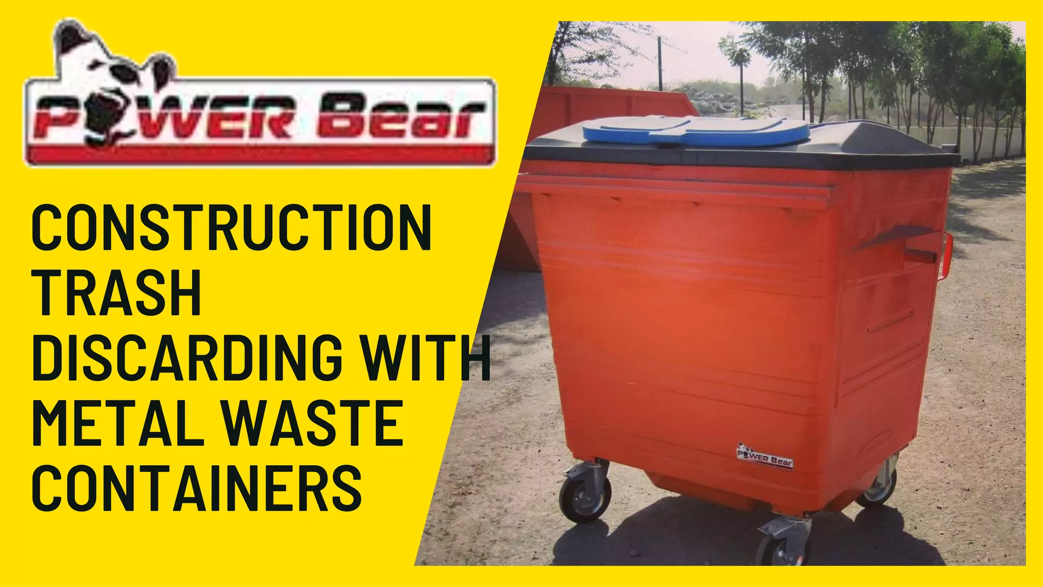 Construction trash discarding with metal waste containers | PPT