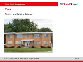 101 Level 1 Principles of building construction, information and ...