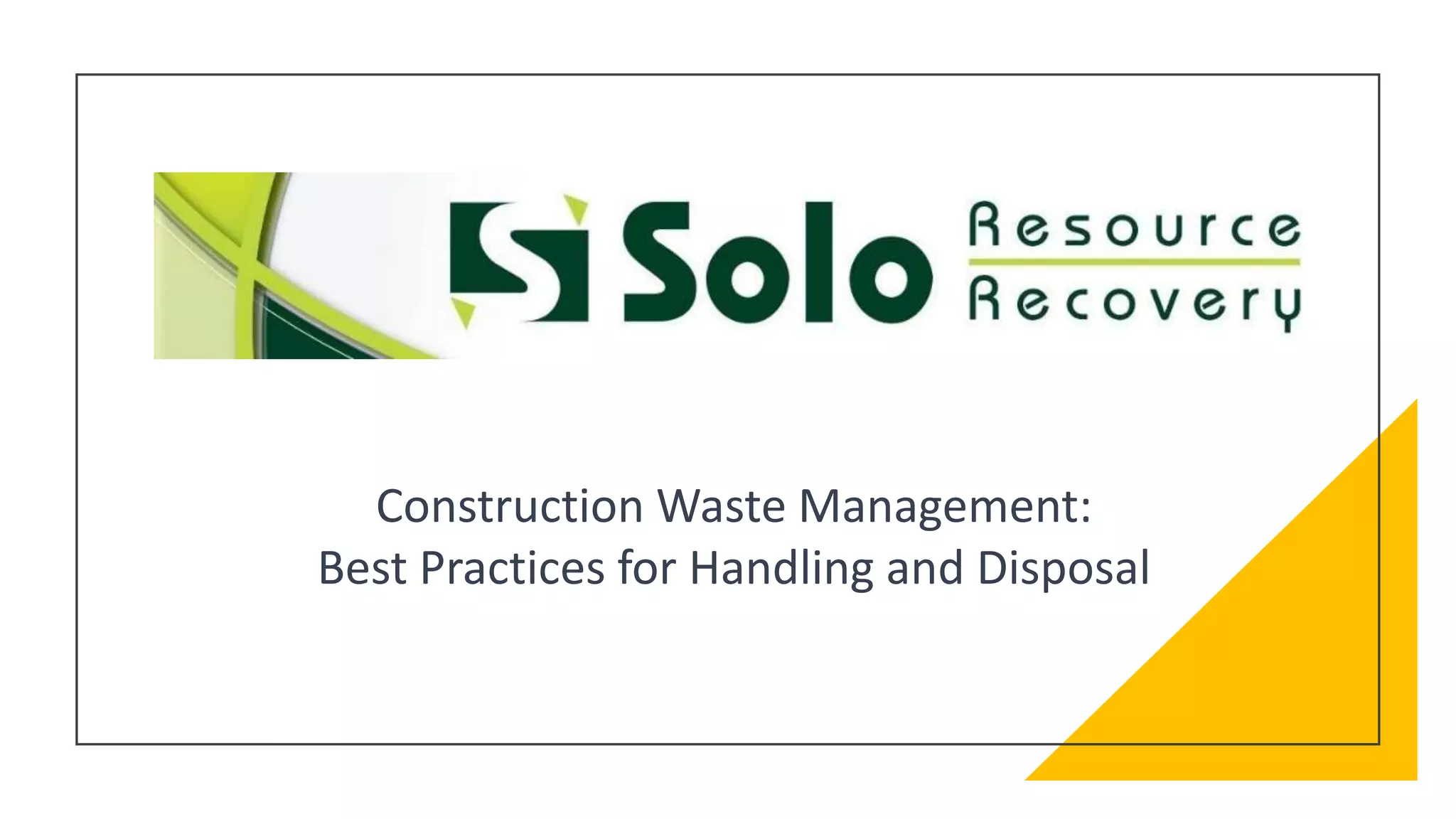 Construction Waste Management: Best Practices for Handling and Disposal ...