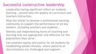 Constructive leadership for school improvement | PPT