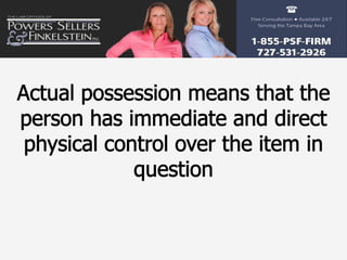 Constructive Possession: In Criminal Prosecutions | PPT