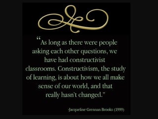 Historical Perspective of Constructivism | PPT