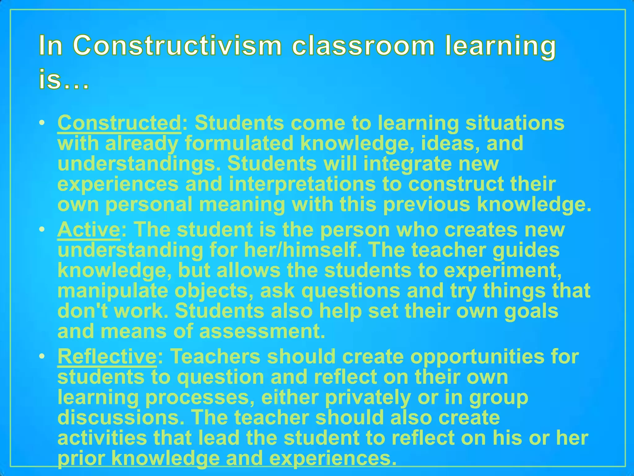 Constructivism | PPTX | Homework and Study | Education