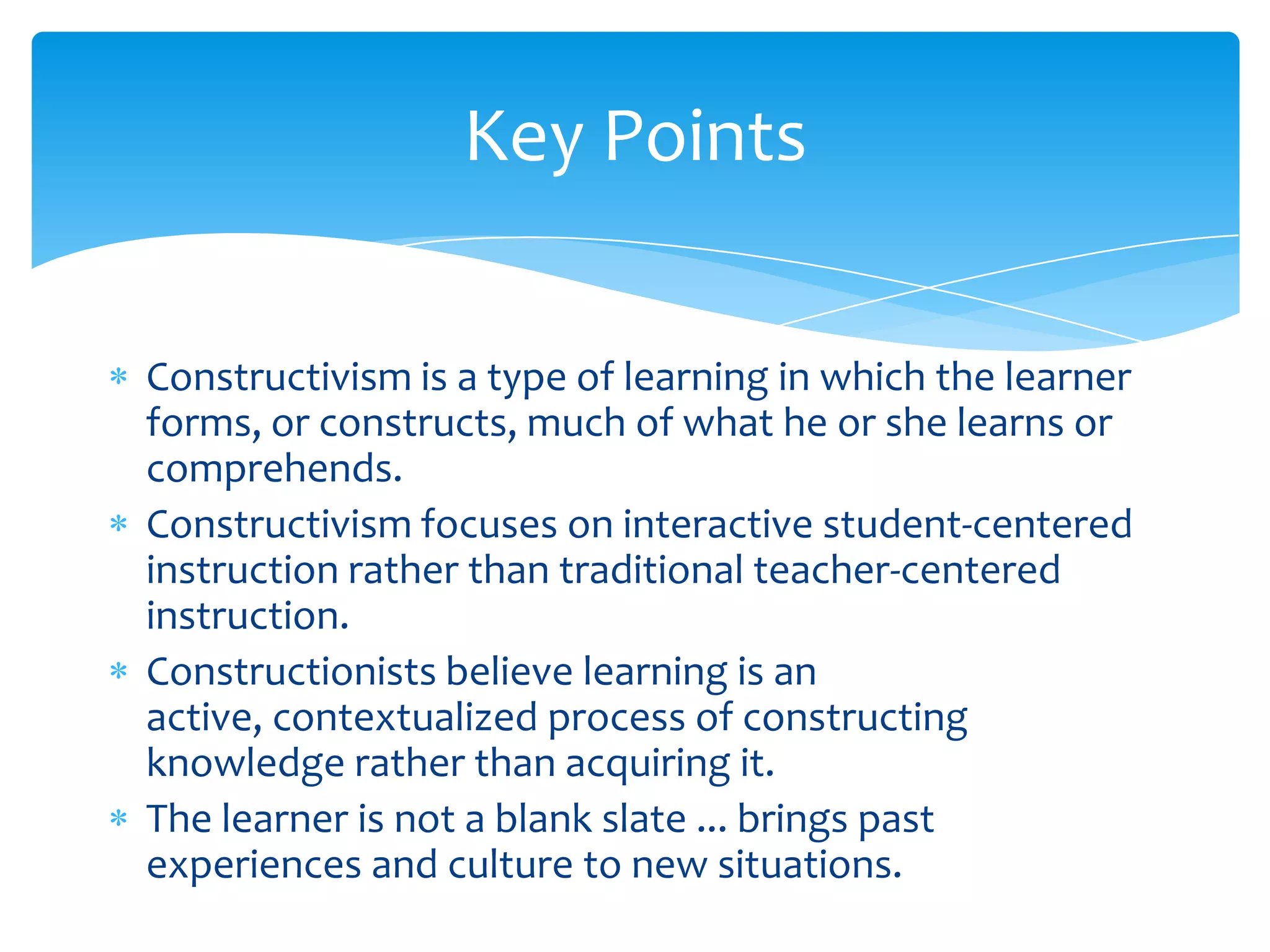 Constructivism | PPTX | Primary Education | Education