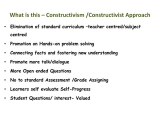 Constructivism, Constructivist Approach | PPTX