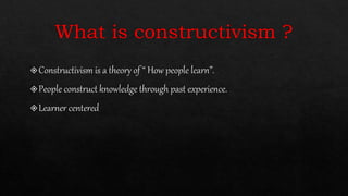 CONSTRUCTIVISM.pptx
