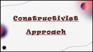 Constructivism approach for B.Ed sty.pdf