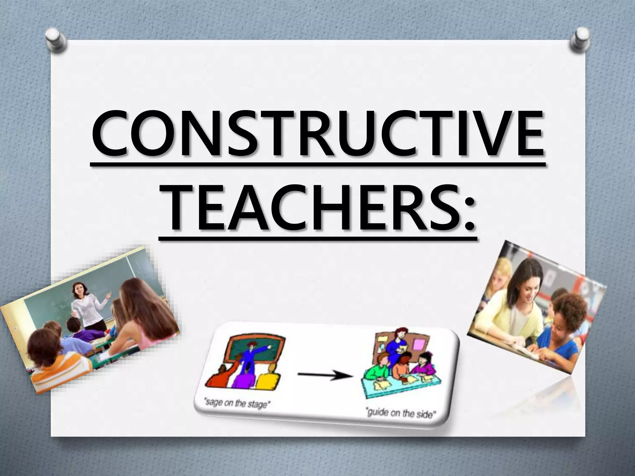 Constructivism | PPTX | Primary Education | Education