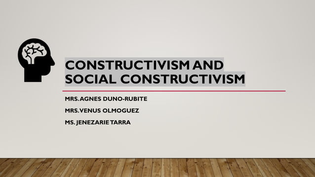 Constructivism and Social Constructivism.pptx