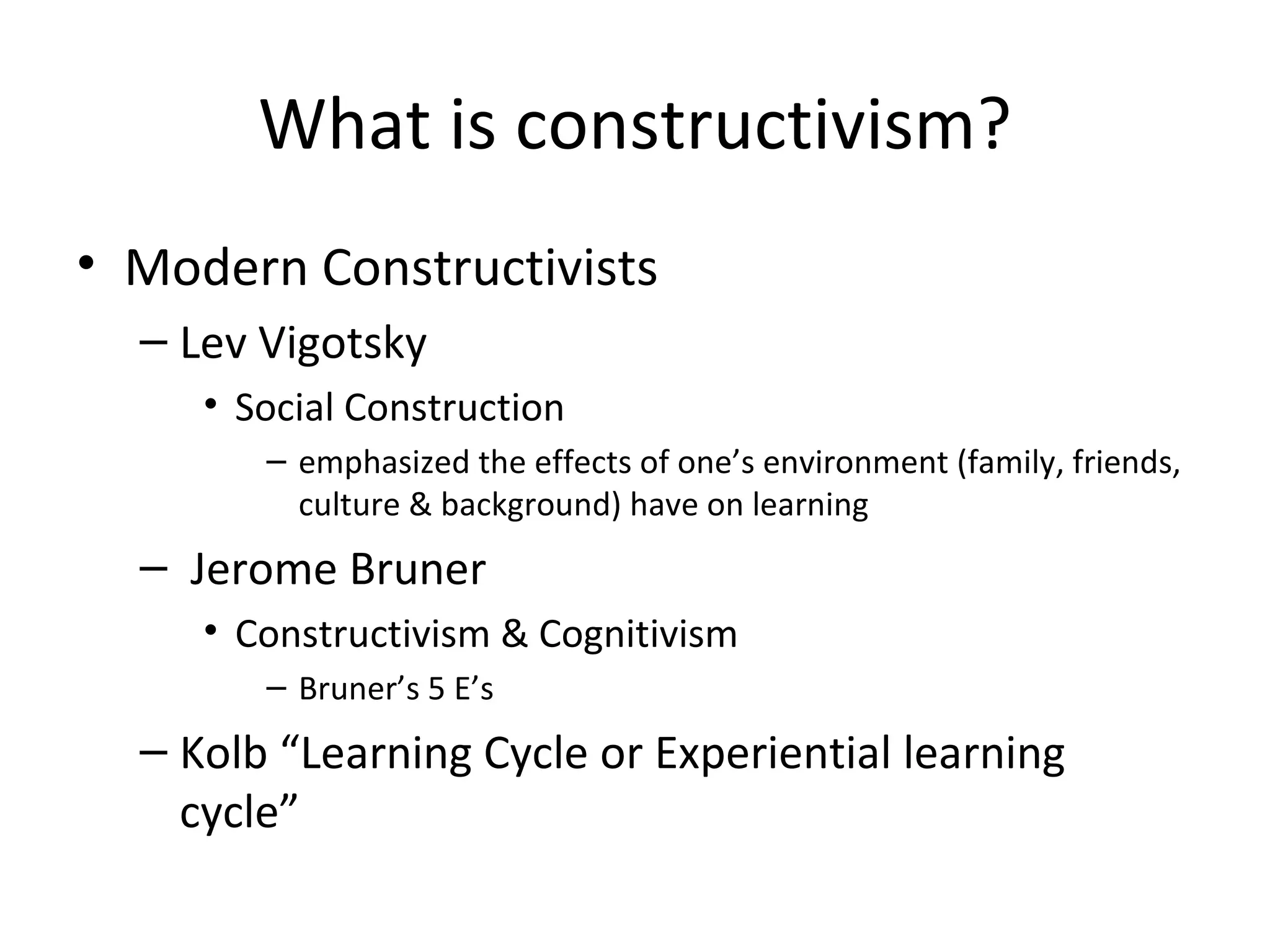 Constructivism an educational theory | PPT