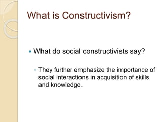 Constructivism in education dr lu | PPTX