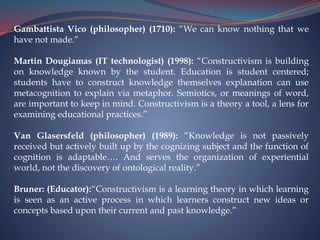 Constructivism, meaning, types, philosophy methods.pptx