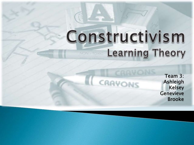 Constructivism learning theory | PPT