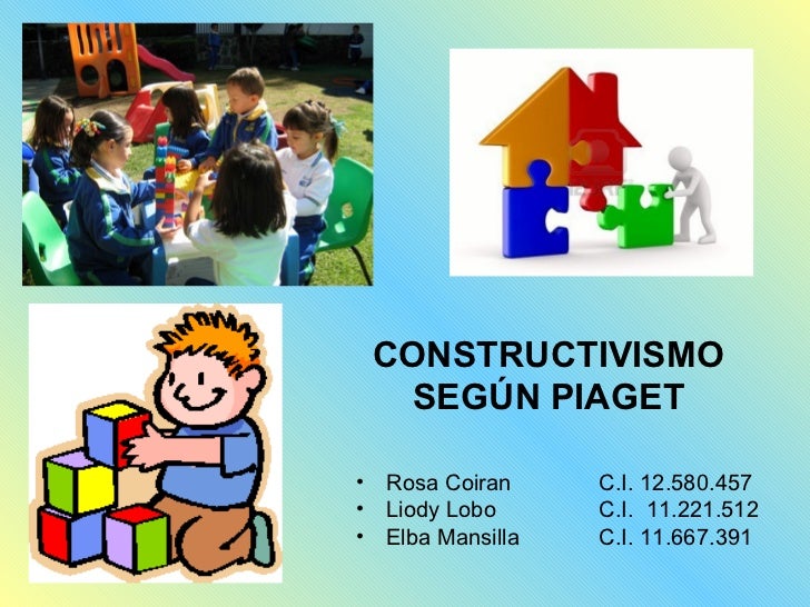 Constructivismo Segun Piaget Tecnologías De La Información Y