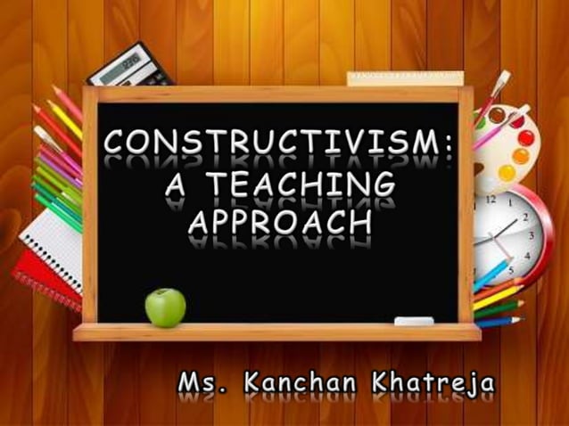 Constructivism Ppt 1 Ppt