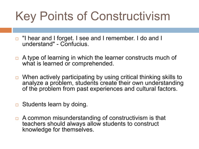 Constructivism | PPTX | Homework and Study | Education