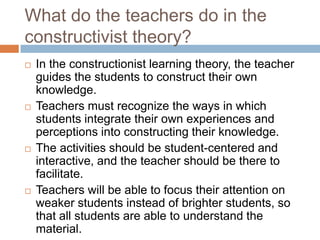 Constructivism | PPTX | Homework and Study | Education