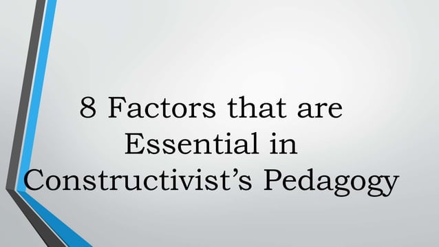 Constructivist-Pedagogy.pptx