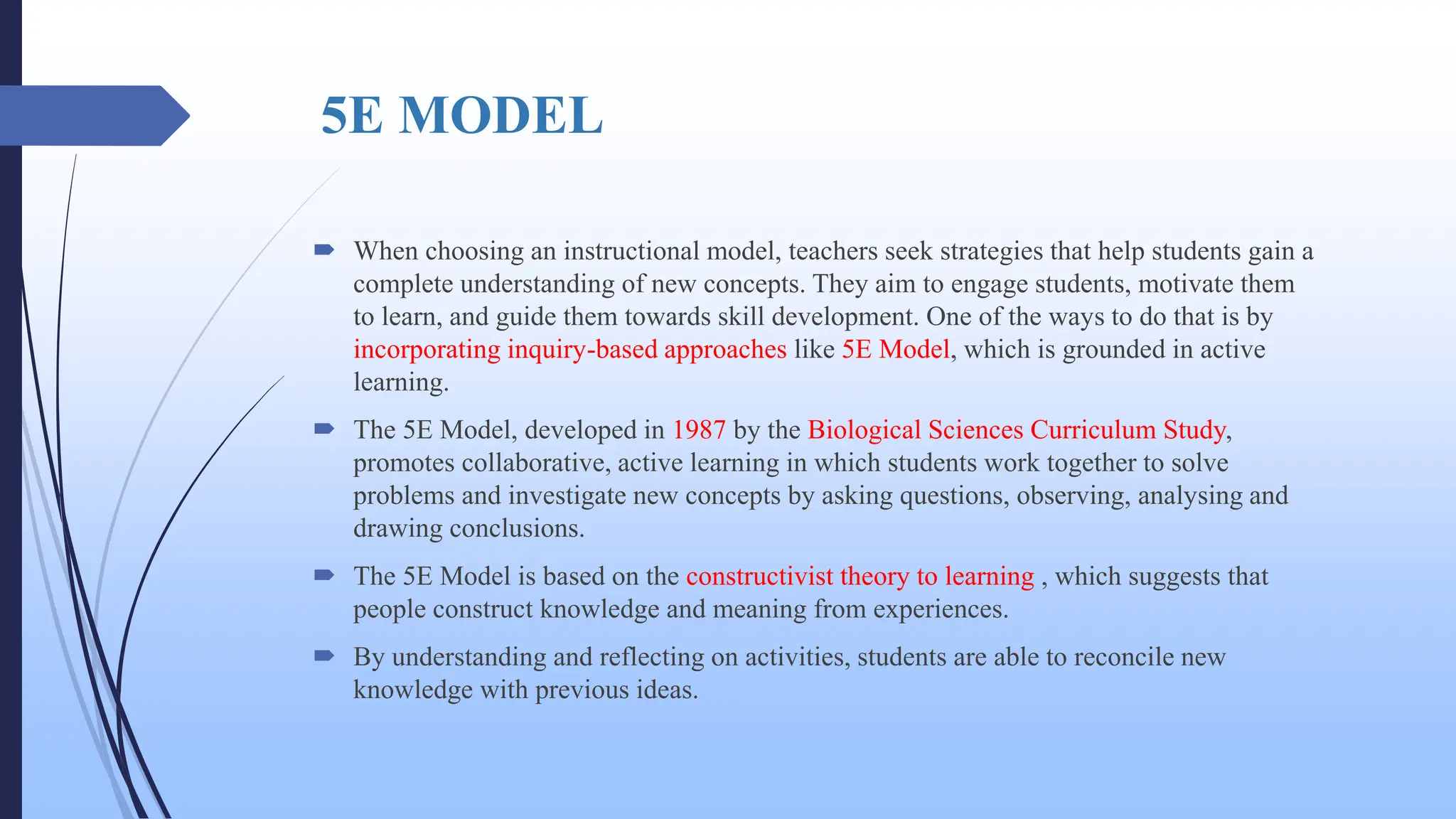 CONSTRUCTIVIST APPROACH TO LEARNING Method- 5E MODEL-PPT | PPTX