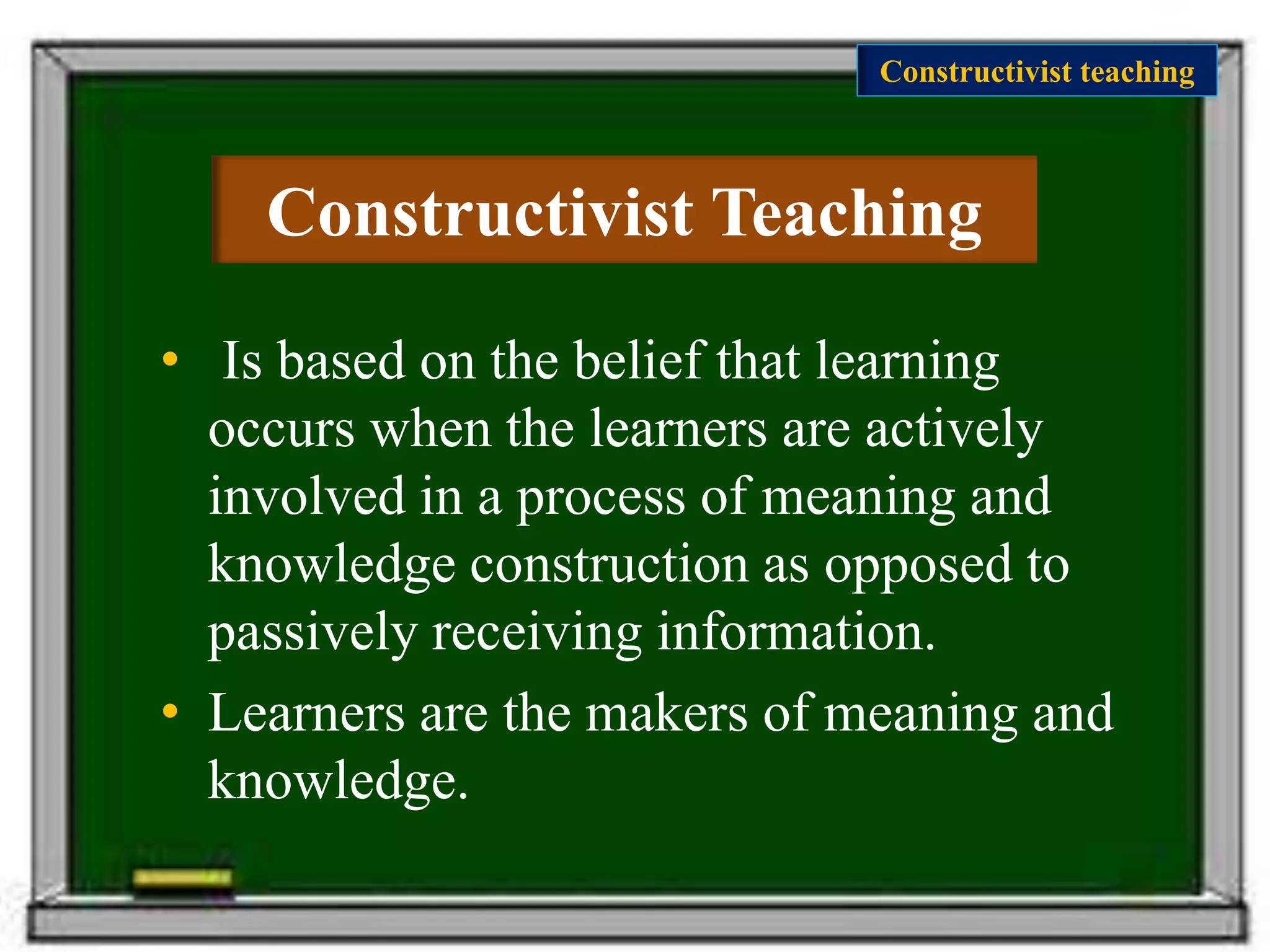 Constructivist teaching | PPTX