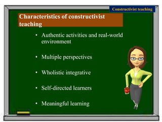 Constructivist teaching | PPTX