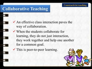 Constructivist teaching | PPTX