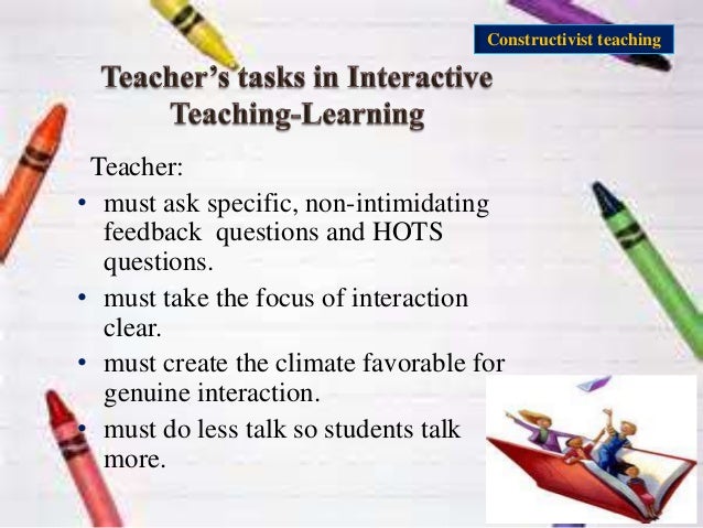 Constructivist teaching