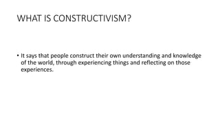 Constructivist theory | PPTX