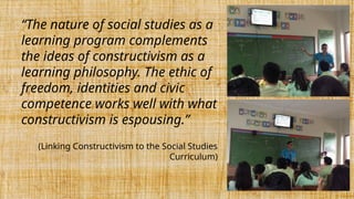 Constructivist Theory in Teaching Social Studies | PPTX