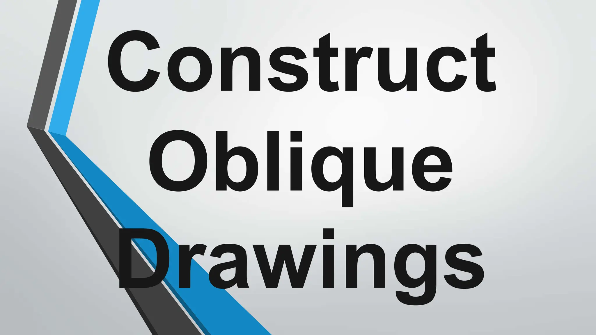 Construct Oblique Drawings procedure and the likes | PPTX