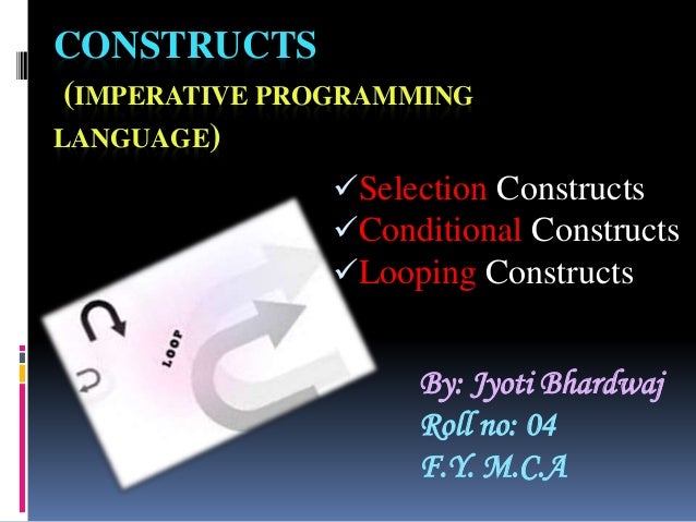 Constructs Programming Methodology