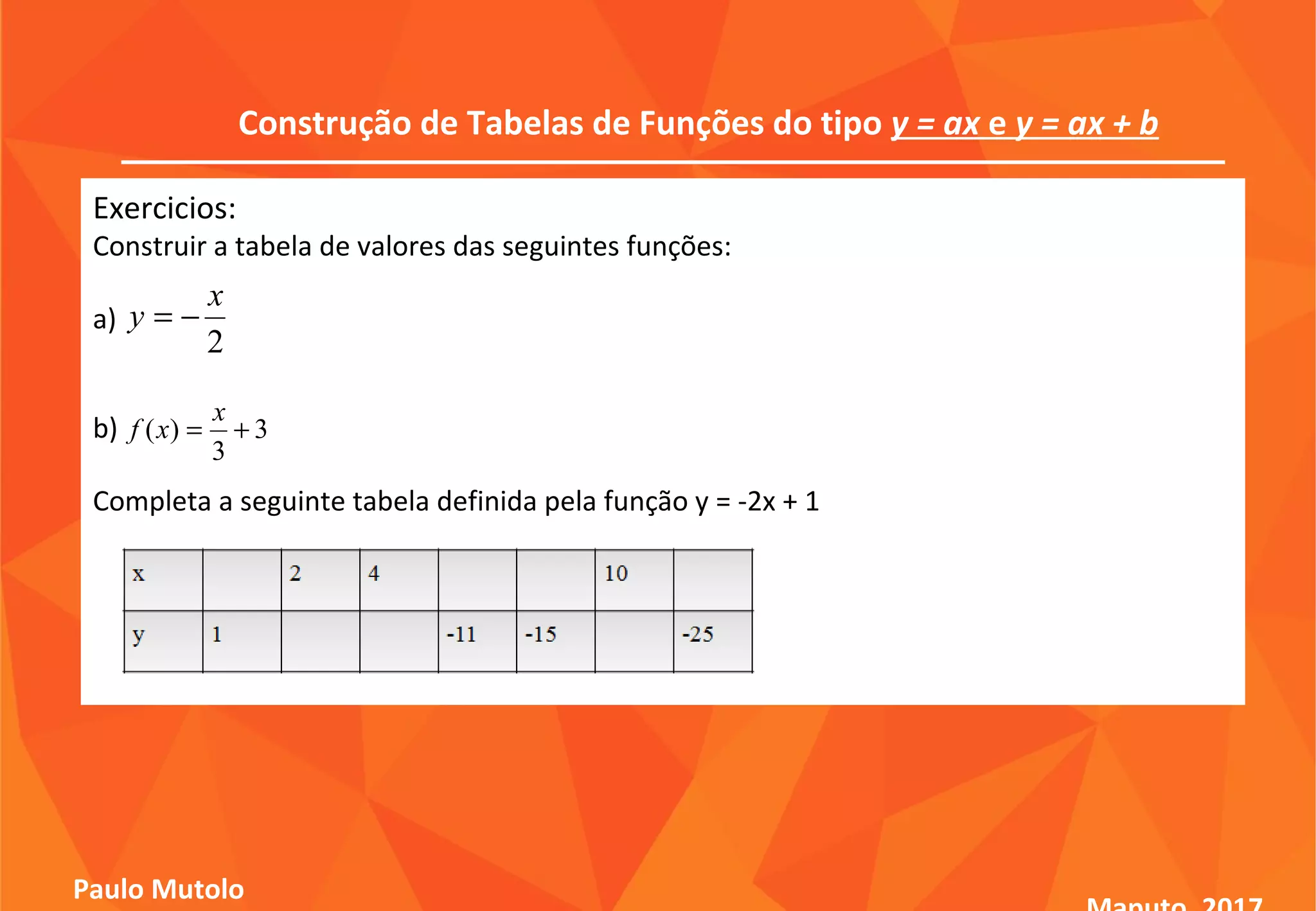 Construção das tabelas das funções | PPT