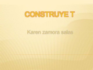 Construye t | PPT