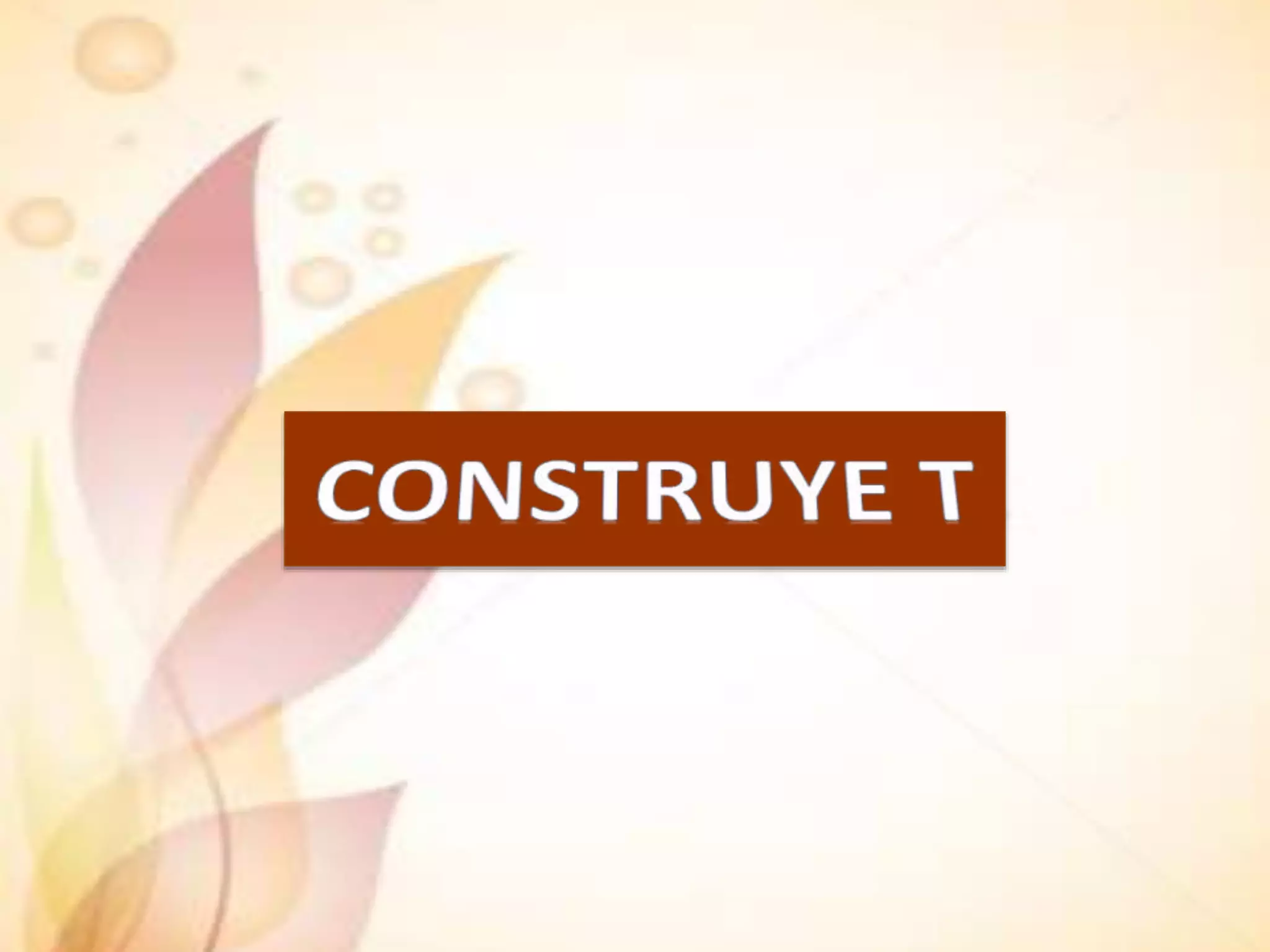 Construye t | PPT