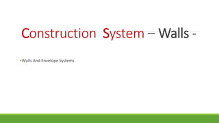 Architectural (construction) systems-section 3 | PPTX