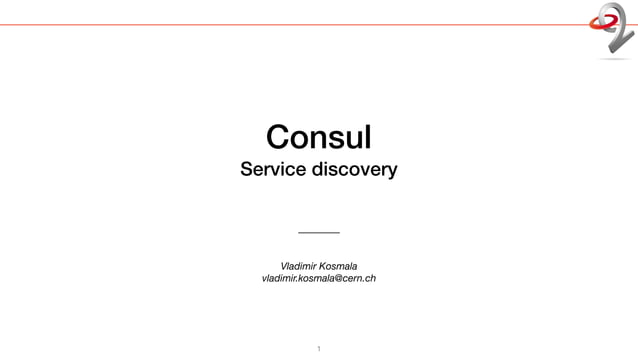 Consul presentation | PPT