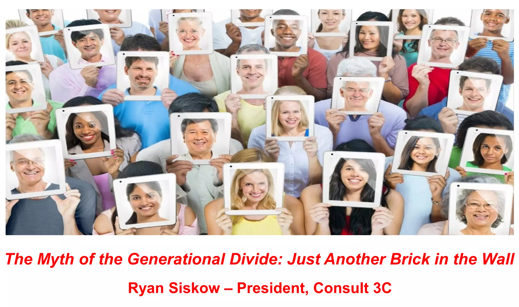 The Myth of the Generational Divide: Just Another Brick in the Wall | PPT