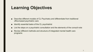 Consultation liaison-psychiatry-models-and-processes | PPTX