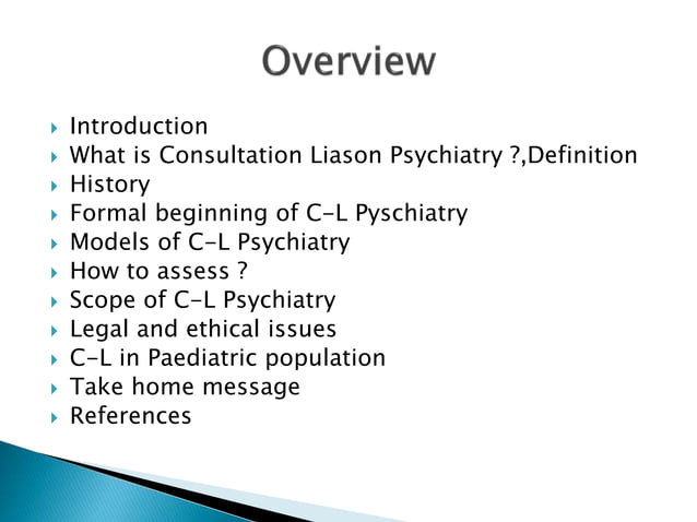 introduction to consultation liaison psychiatry.pptx | Mental Health ...