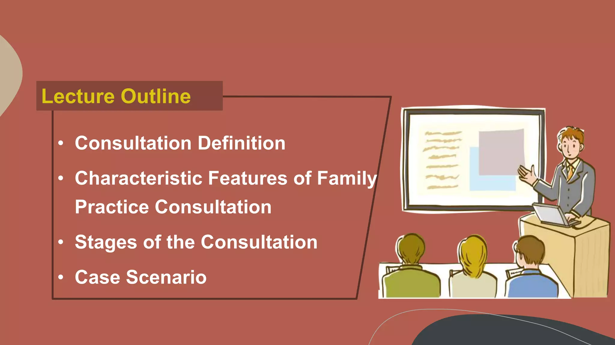 Consultation Process in Family Practice.pptx