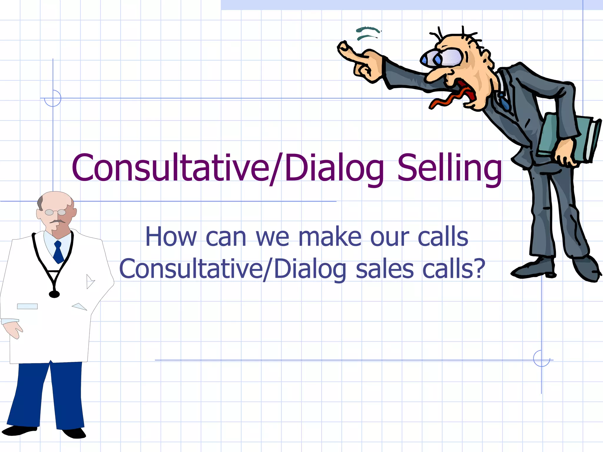Consultative Selling Presentation | PPT | Sales | Business
