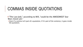 Commas and Quotations | PPTX